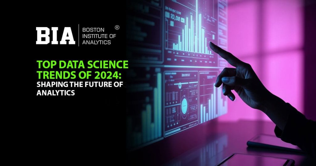 Top Data Science Trends In 2024: What’s Shaping The Future Of Analytics ...